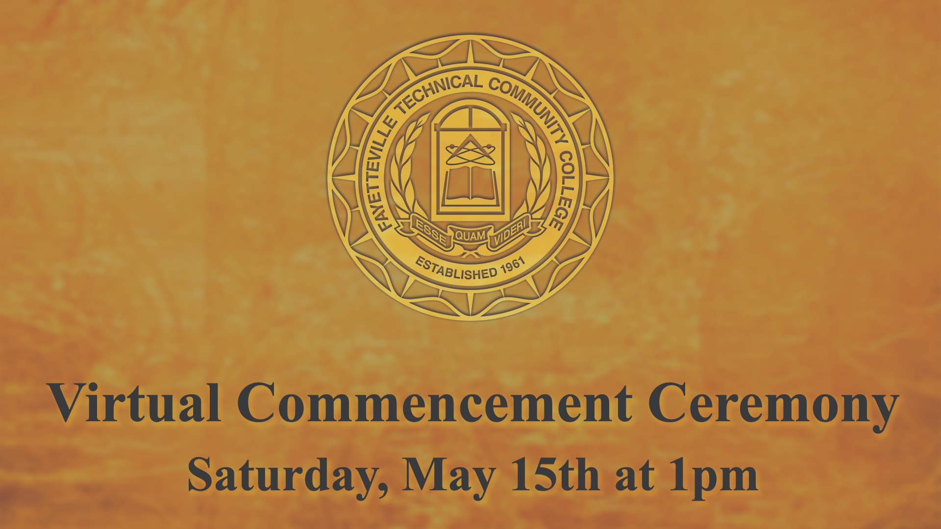 FTCC's 59th Annual Commencement - Fayetteville Technical Community College