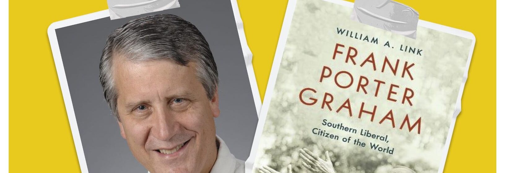 FTCC welcomes Dr. William Link to give Frank Porter Graham lecture ...