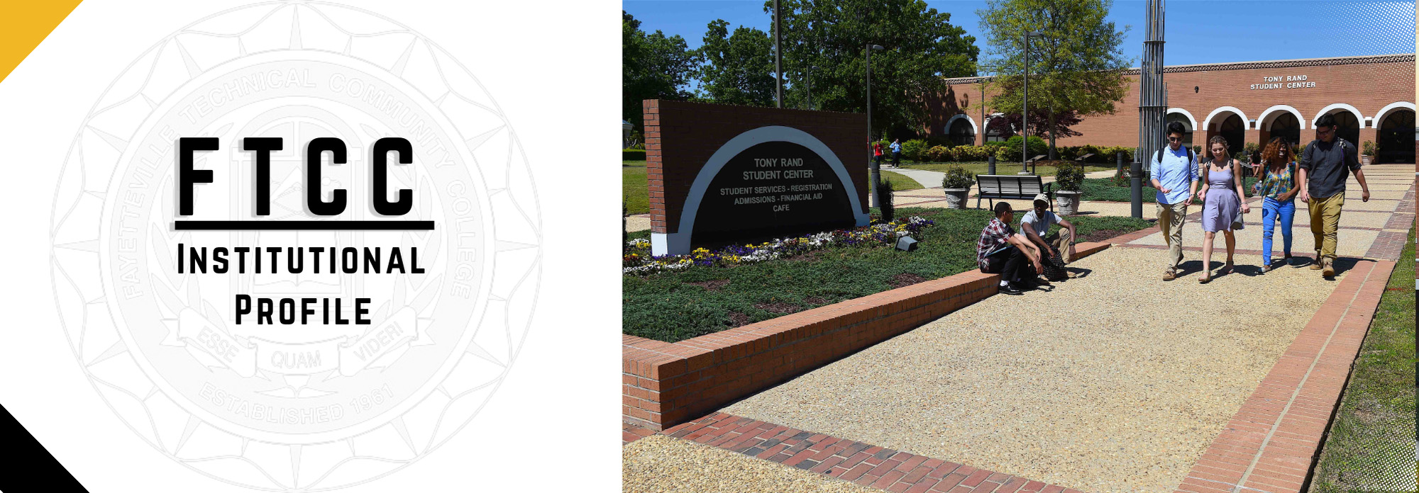 FTCC Institutional Profile - Fayetteville Technical Community College